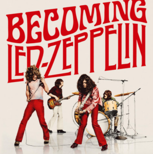 See The Trailer for ‘Becoming Led Zeppelin’ Film | TheWaster.com